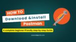 Download and Install Postman – A Complete Guide 2026 - Javacodepoint